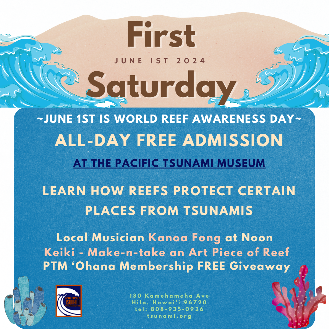 First Saturday - June 1st | Pacific Tsunami Museum