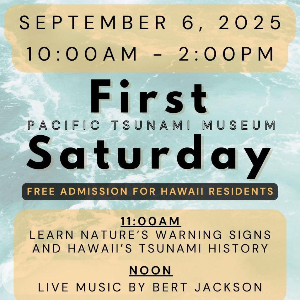 September 6: First Saturday at the Museum | Pacific Tsunami Museum